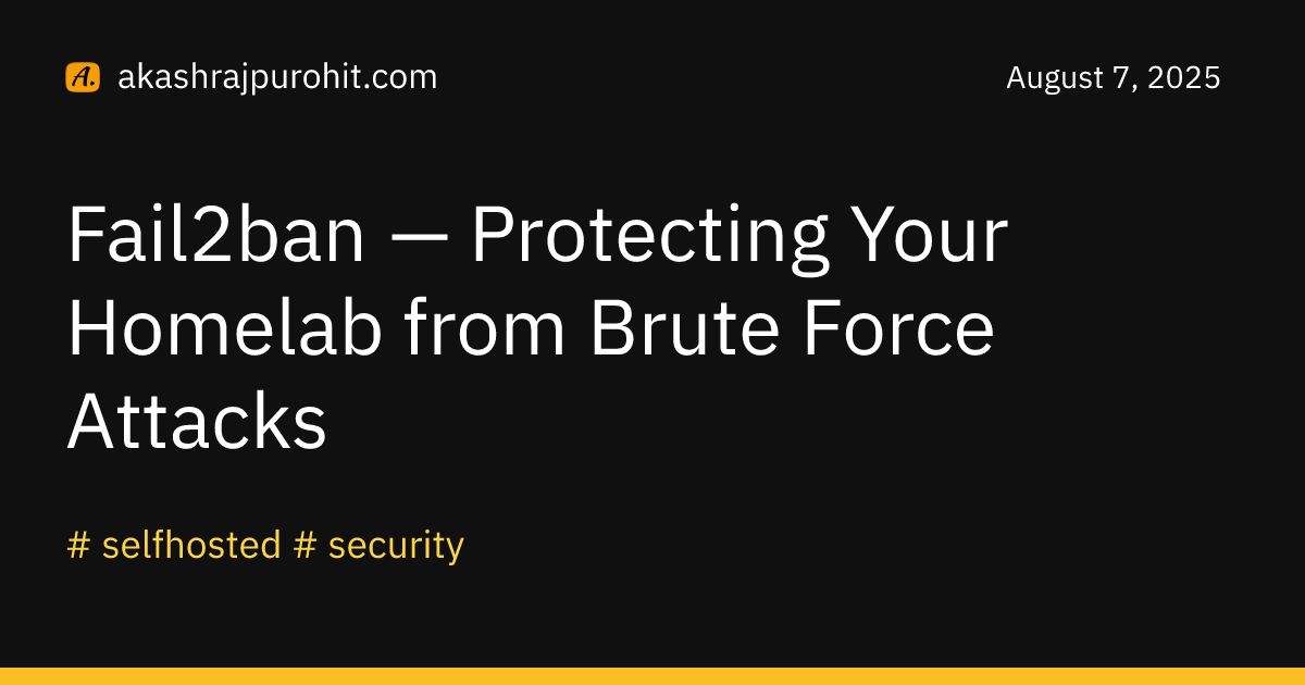 Fail2ban — Protecting Your Homelab from Brute Force Attacks | Akash ...